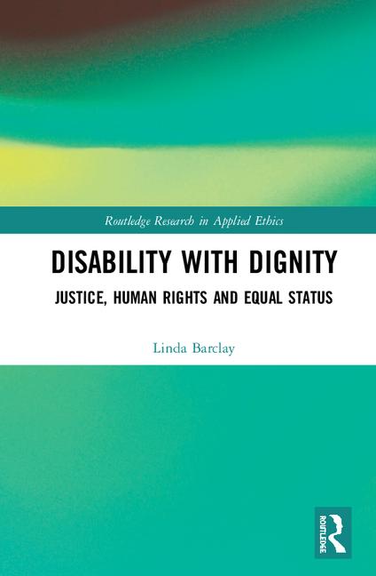 Linda Barclay: ‘Disability with Dignity’. Review by Leslie Pickering ...